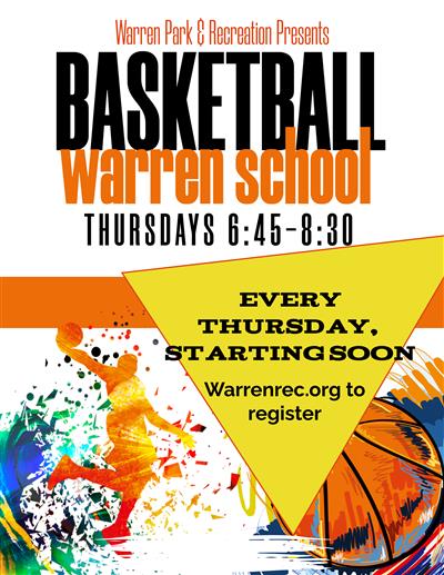 Town of Warren Parks & Recreation: Basketball Warren School- Starting Soon